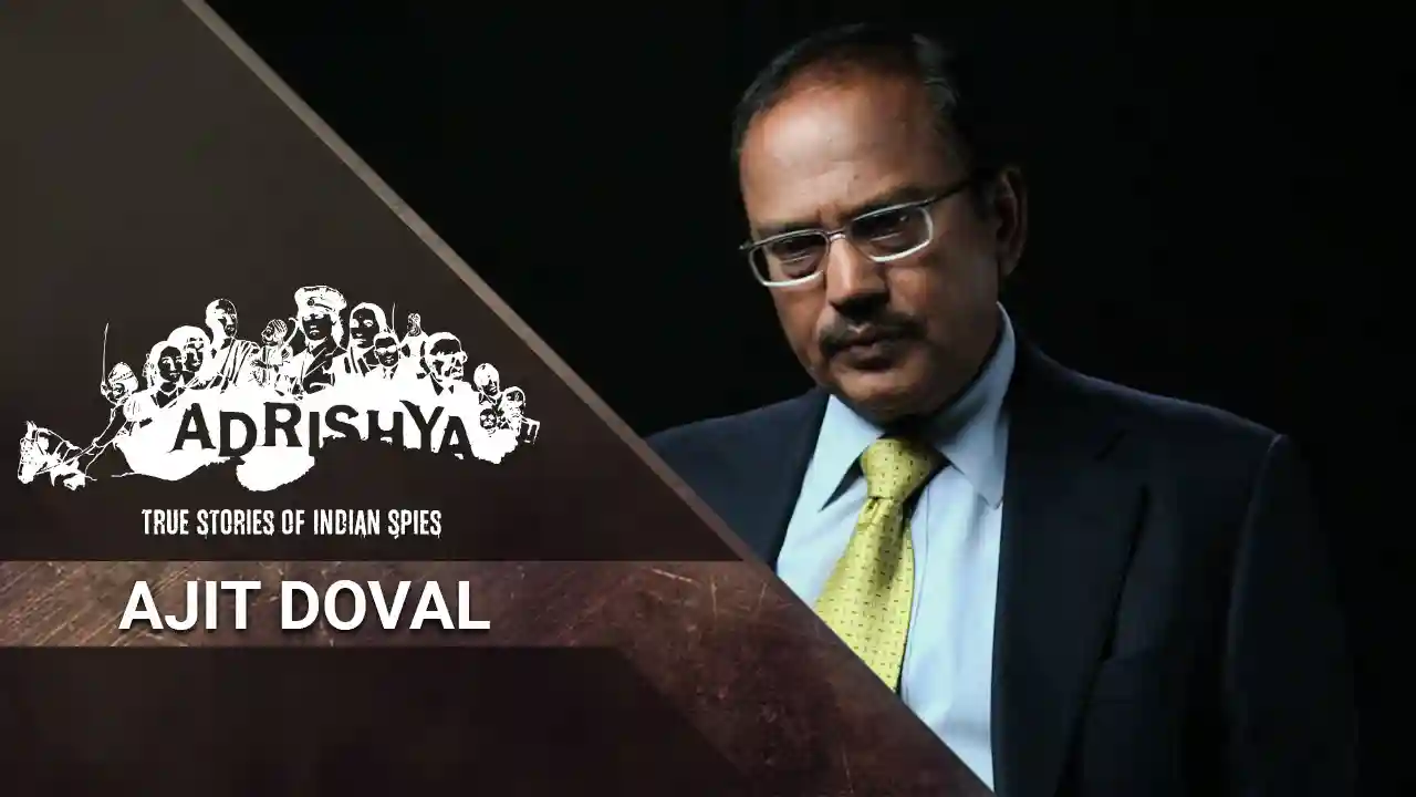Watch Adrishya Onilne | Season 1 Episode 12 Ajit Doval | EPIC ON