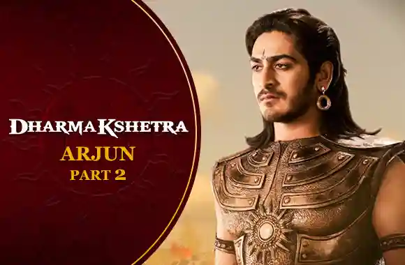 Watch Dharmakshetra - Season 1 - E8 Arjun II | Online at EPIC ON
