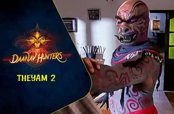 Watch Daanav Hunters Watch Online | S1 E8 Theyam II | EPIC ON