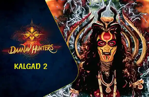 Watch Daanav Hunters Watch Online | S1 E18 Kalgad II | EPIC ON