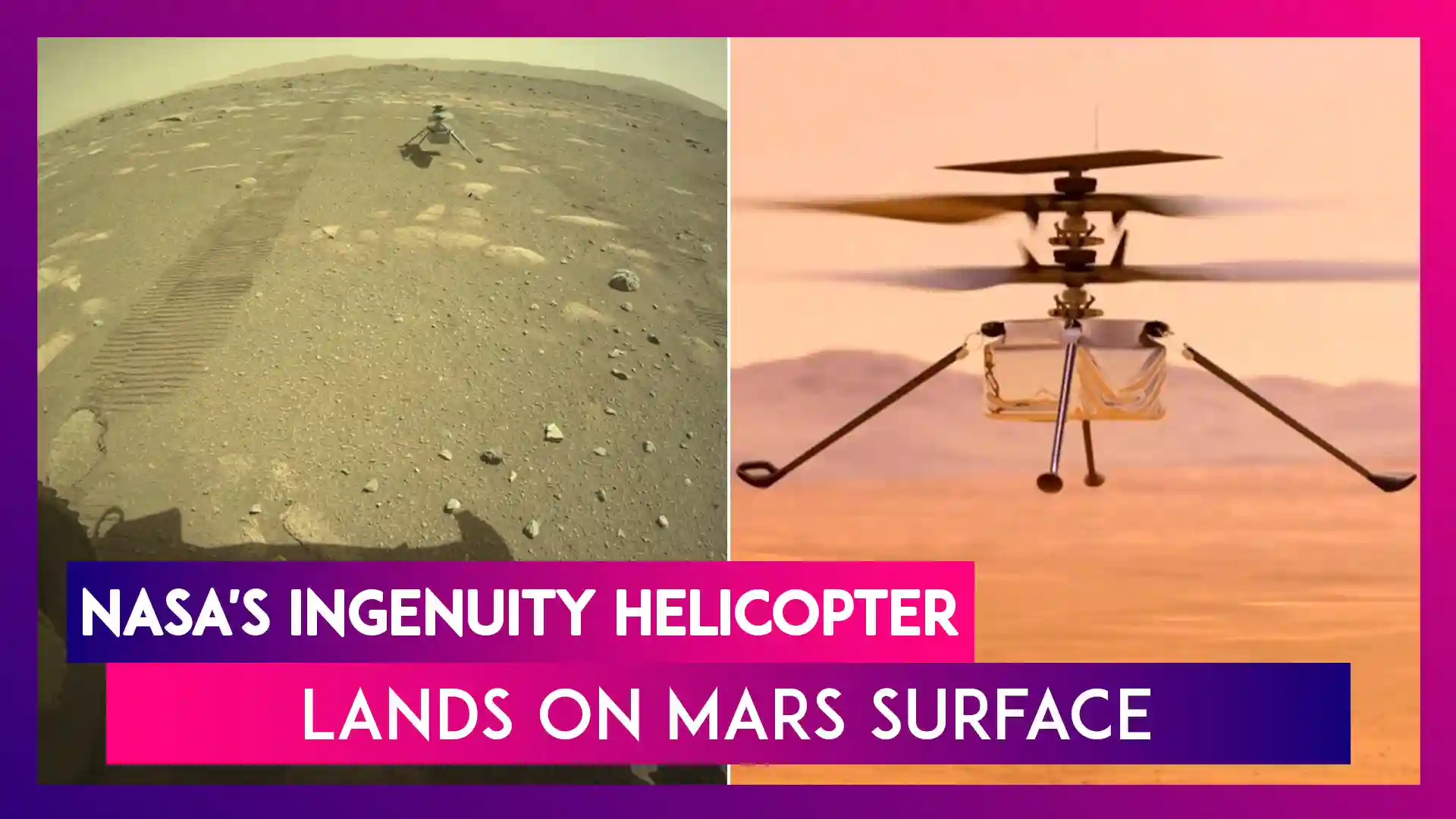 Watch NASA's Ingenuity Helicopter Lands On Mars Surface From ...